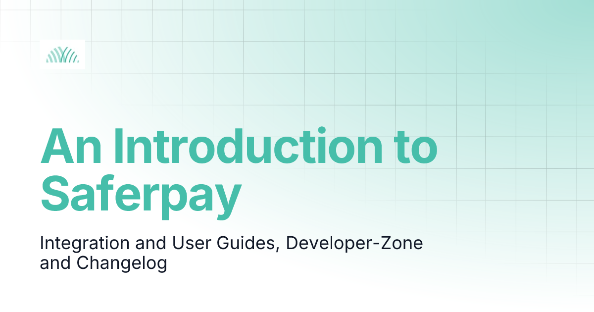 An Introduction to Saferpay | Saferpay Documentation