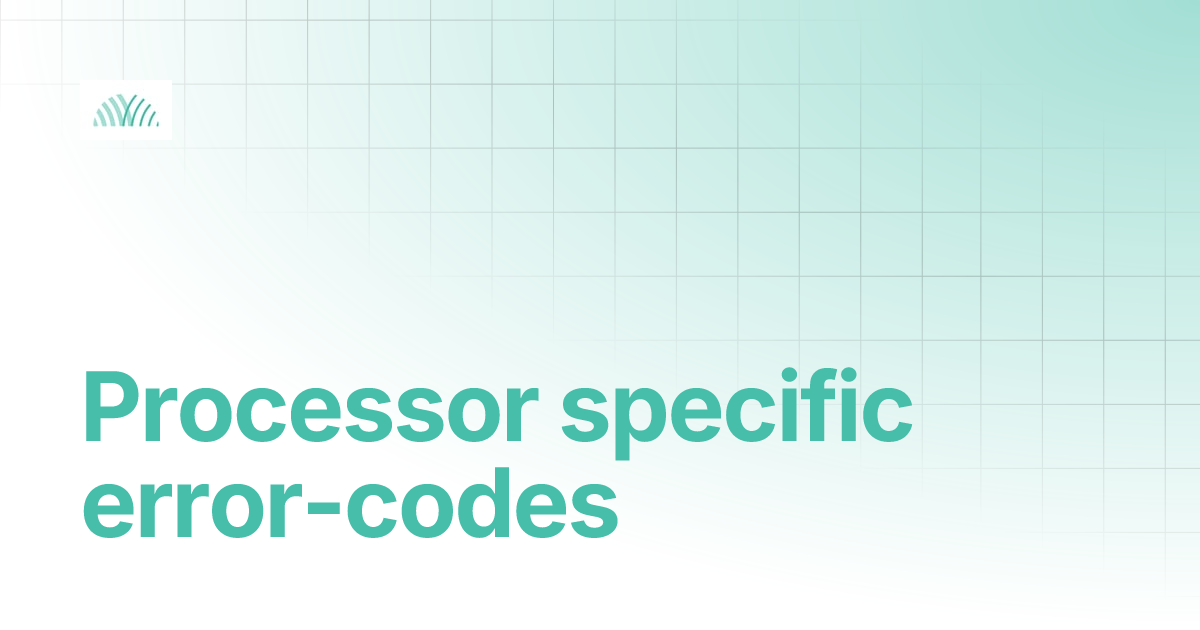 Processor specific error-codes | Saferpay Documentation